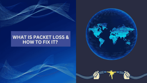 What is Packet Loss and How to Fix It?